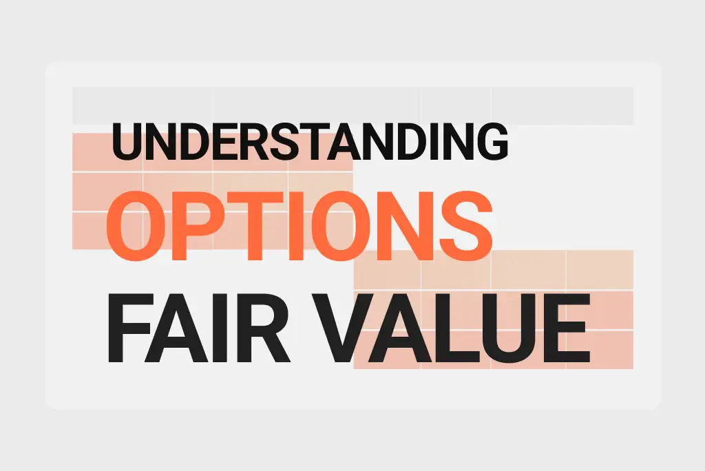 Understanding Options Fair Value: A Comprehensive Guide | BPFairValue Blog
